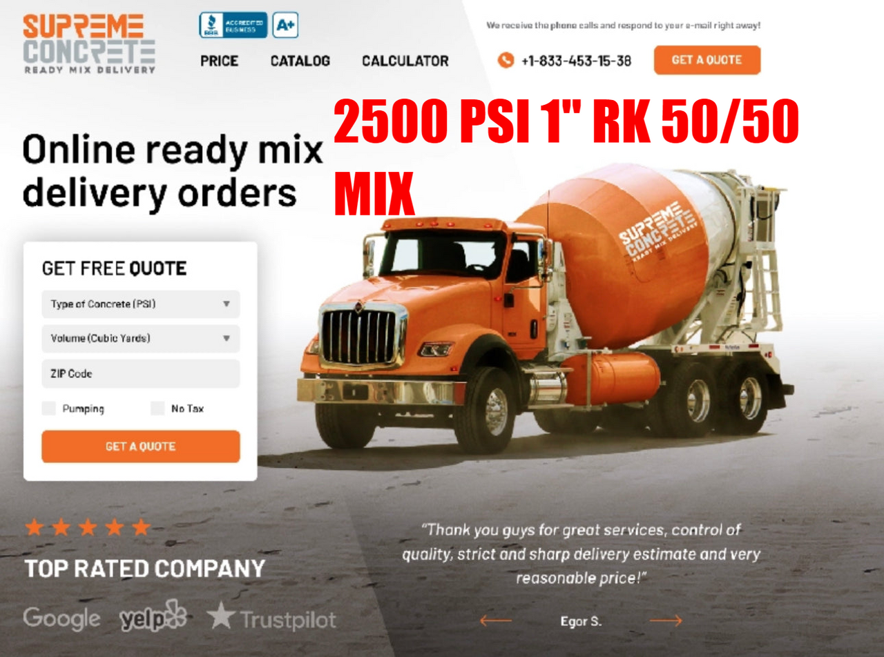 2500 PSI 1" RK 50/50 MIX - SUPREME CONCRETE READY MIX CONCRETE